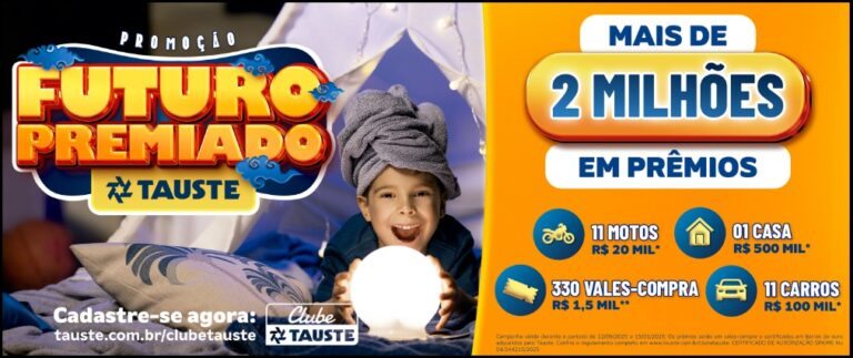 Futuro Premiado Tauste 2025 Nova Promoção 2 Milhões Prêmios ...